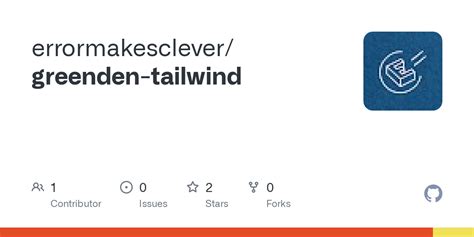 GitHub Errormakesclever Greenden Tailwind