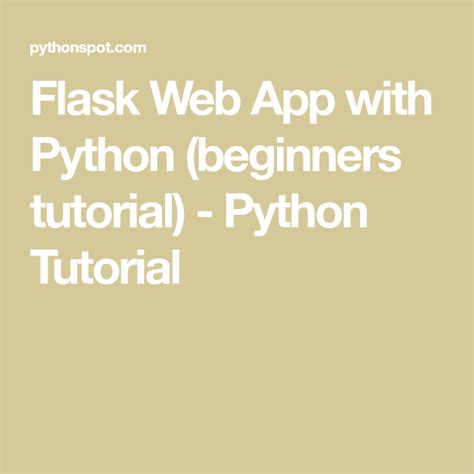 Flask Web App With Python Beginners Tutorial Python Tutorial