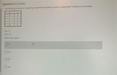 Solved Question 6 1 Point The Following Information