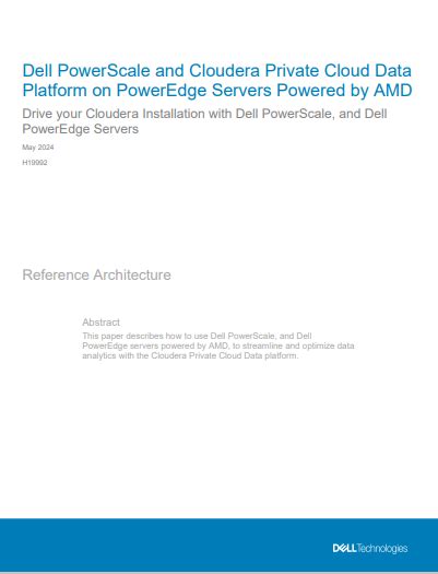 dell powerscale and cloudera private cloud data platform on poweredge