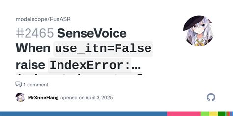 Sensevoice When `useitnfalse` Raise `indexerror Index 2 Is Out Of