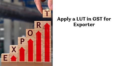 Easy Apply A LUT In GST For Exporter Taxgyany