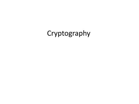 Ppt Cryptography Powerpoint Presentation Free Download Id2386438