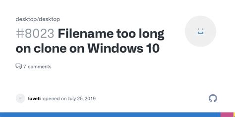 Filename Too Long On Clone On Windows 10 · Issue 8023 · Desktopdesktop · Github