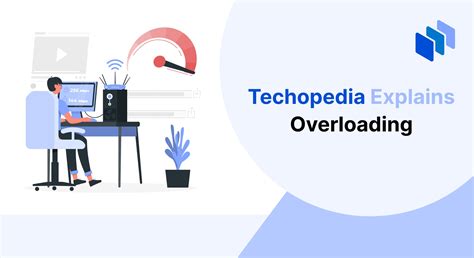 What Is Overloading Definition In Programming And Systems Management