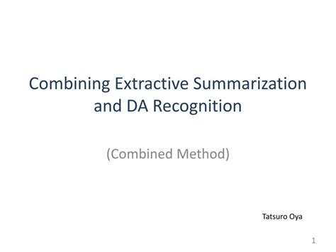 ppt combining extractive summarization and da recognition powerpoint