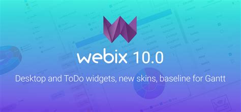 Webix 100 Desktop And Todo Widgets New Skins Baseline For Gantt