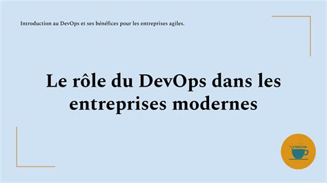 Le Rôle Du Devops Dans Les Entreprises Modernes La Pause Code