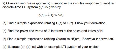 Given An Impulse Response H N Suppose The Chegg