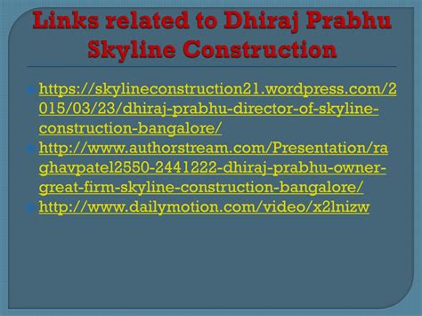 Ppt Dhiraj Prabhu Skyline Construction Bangalore And His Hardwor Powerpoint Presentation Id