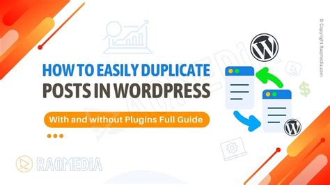 How To Duplicate A Post In Wordpress With And Without Plugins Raqmedia