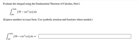 Solved Evaluate The Integral Using The Fundamental Theorem Chegg