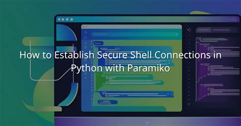 secure shell connection in python with paramiko a complete guide pathgurus
