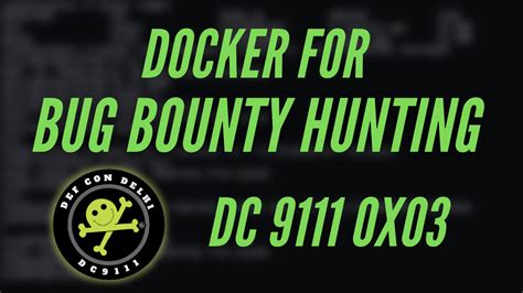 Def Con Dc9111 Docker For Pentesting And Bug Bounty Hunting