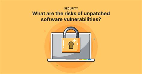 What Are The Risks Of Unpatched Software Vulnerabilities Pdq