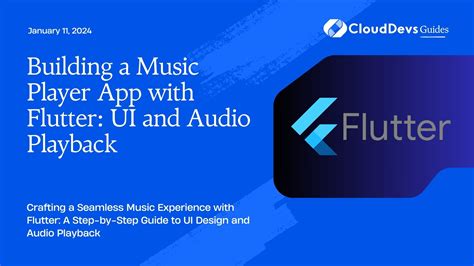 Building A Music Player App With Flutter Ui And Audio Playback