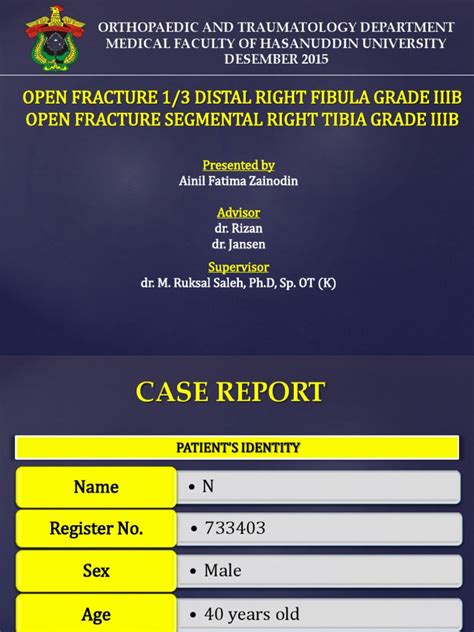 Open Fracture 1 3 Distal Right Fibula Grade Iiib Open Fracture Segmental Right Tibia Grade Iiib