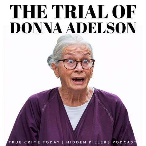 Why Donna Adelson Might Take The Stand In Her Murder Trial Week In