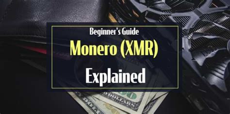 Monero Xmr Cryptocurrency Explained Beginners Guide The Topcoins