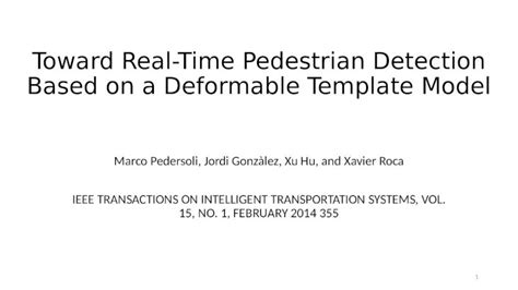 Pptx Toward Real Time Pedestrian Detection Based On A Deformable Template Model Dokumen Tips