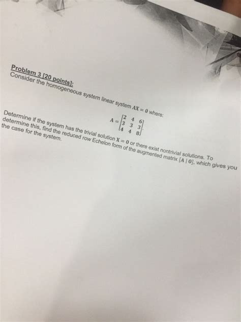 Solved Problem 3 120 Pointsl Consider The Homogeneous