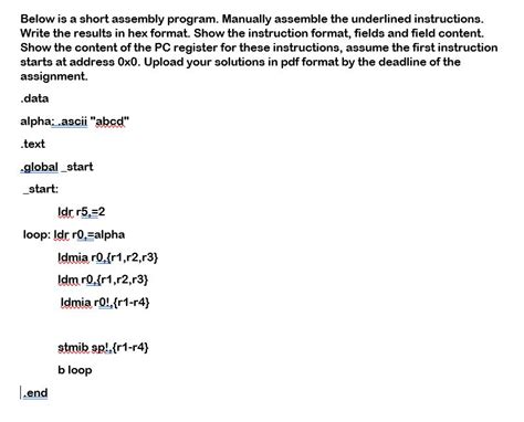 below is a short assembly program manually assemble