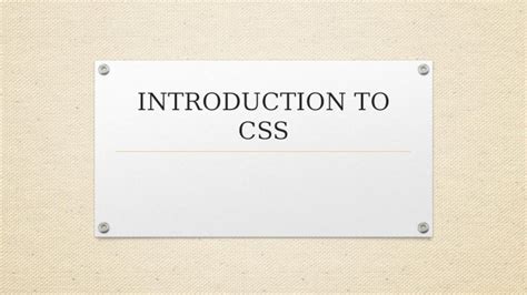 Pptx Introduction To Css Objectives D Efine What Css Is K Now The