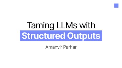 taming llms with structured outputs