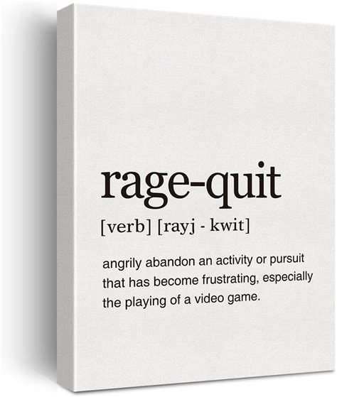 Rage Quit Definition Print Canvas Wall Art Home Office Decor Modern
