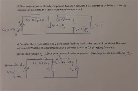 Solved The Complex Power Of Each Component Has Been Chegg