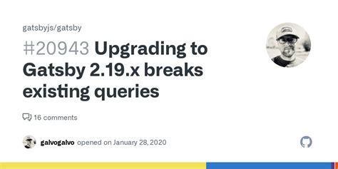 Upgrading To Gatsby 219x Breaks Existing Queries · Issue 20943