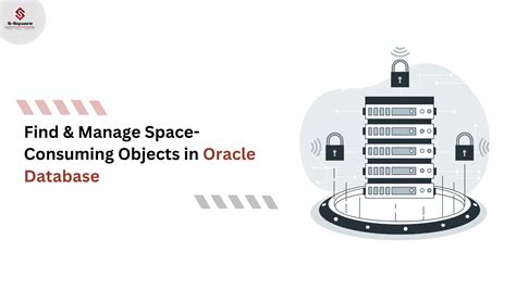 finding space consuming objects in oracle db s square