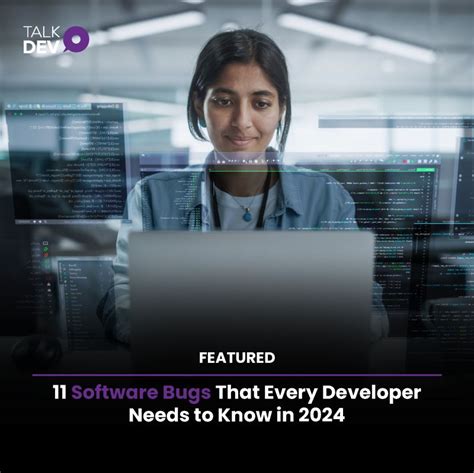 Talkdev On Linkedin 11 Software Bugs That Every Developer Needs To