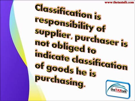 Classification Is Responsibility Of Supplier Purchaser Is Not