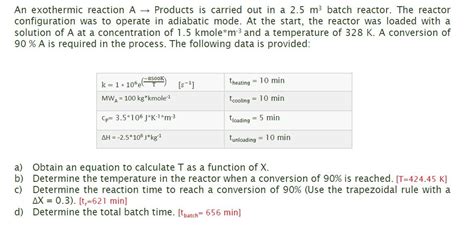 Solved An Exothermic Reaction A Products Is Carried Out In Chegg