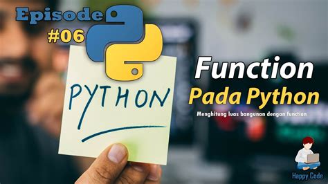 Pemrograman Sederhana Python 6 Function Pada Python Youtube