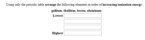 solved using only the periodic table arrange the following