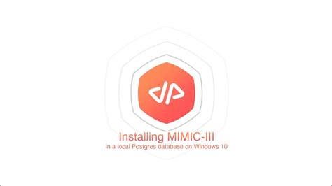 Installing Mimic Iii In A Local Postgres Database On Windows 10 Youtube