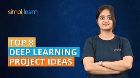 Top 8 Deep Learning Project Ideas Deep Learning Applications Machine Learning Simplilearn