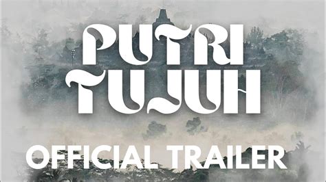 TRAILER PUTRI TUJUH YouTube