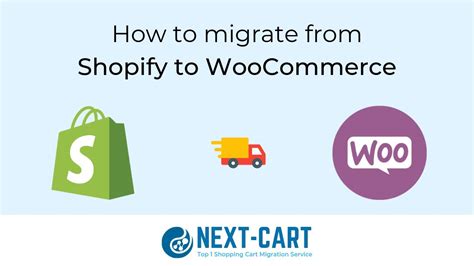 how to migrate from shopify to woocommerce with next cart youtube