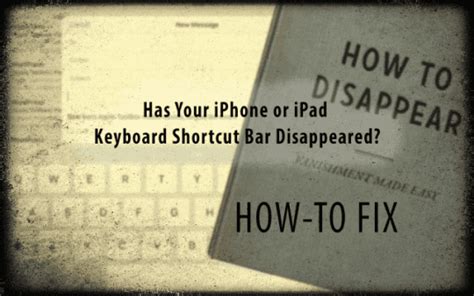 Iphone Ipad Keyboard Shortcut Bar Disappeared Fix Appletoolbox
