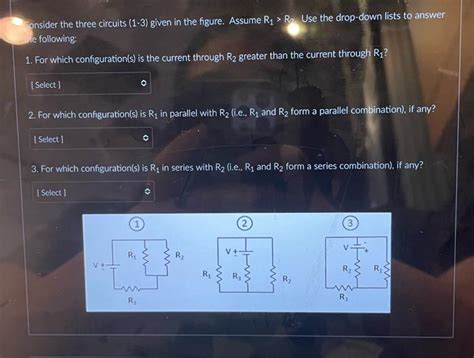 Solved Sonsider The Three Circuits 1 3 Given In The