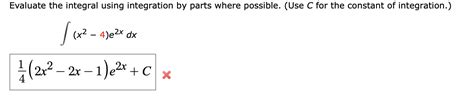 Solved Evaluate The Integral Using Integration By Parts Chegg