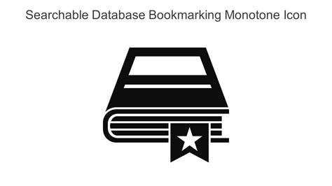 Searchable Database Bookmarking Monotone Icon In Powerpoint Pptx Png