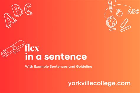 How To Use Flex In A Sentence Easy Examples