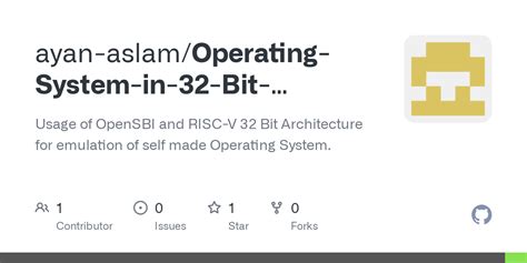 Github Ayan Aslam Operating System In 32 Bit Architecture Usage Of Opensbi And Risc V 32 Bit