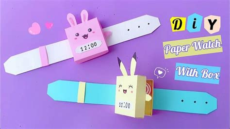 How To Make Easy Paper Watch Box Paper Watch Paper Watch Diy