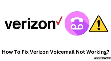 how to fix verizon voicemail not working