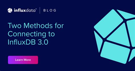 Two Methods For Connecting To Influxdb 30 Influxdata